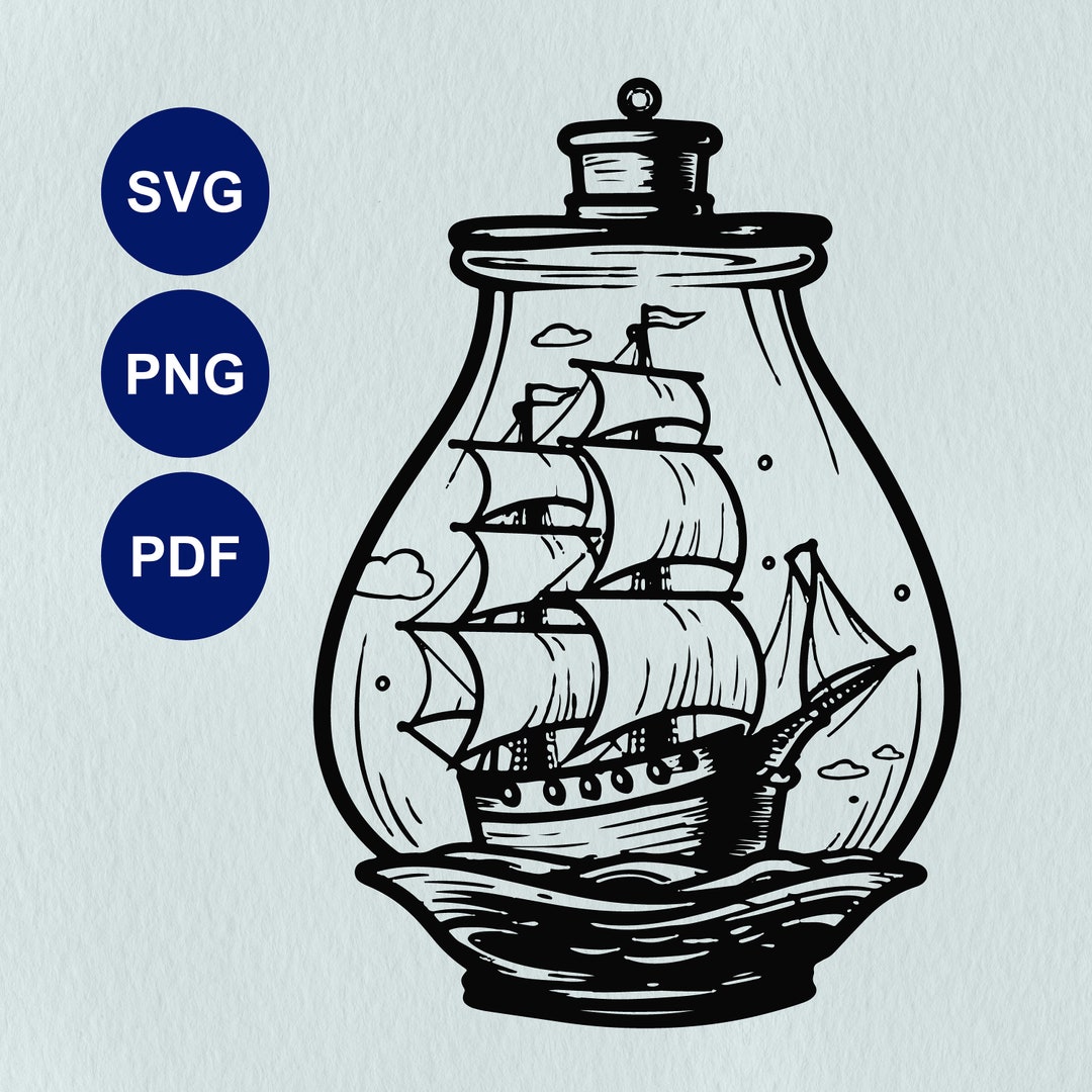 Ship SVG, Ship in Bottle SVG, Ocean Adventure Cricut, Nautical Lasercut ...
