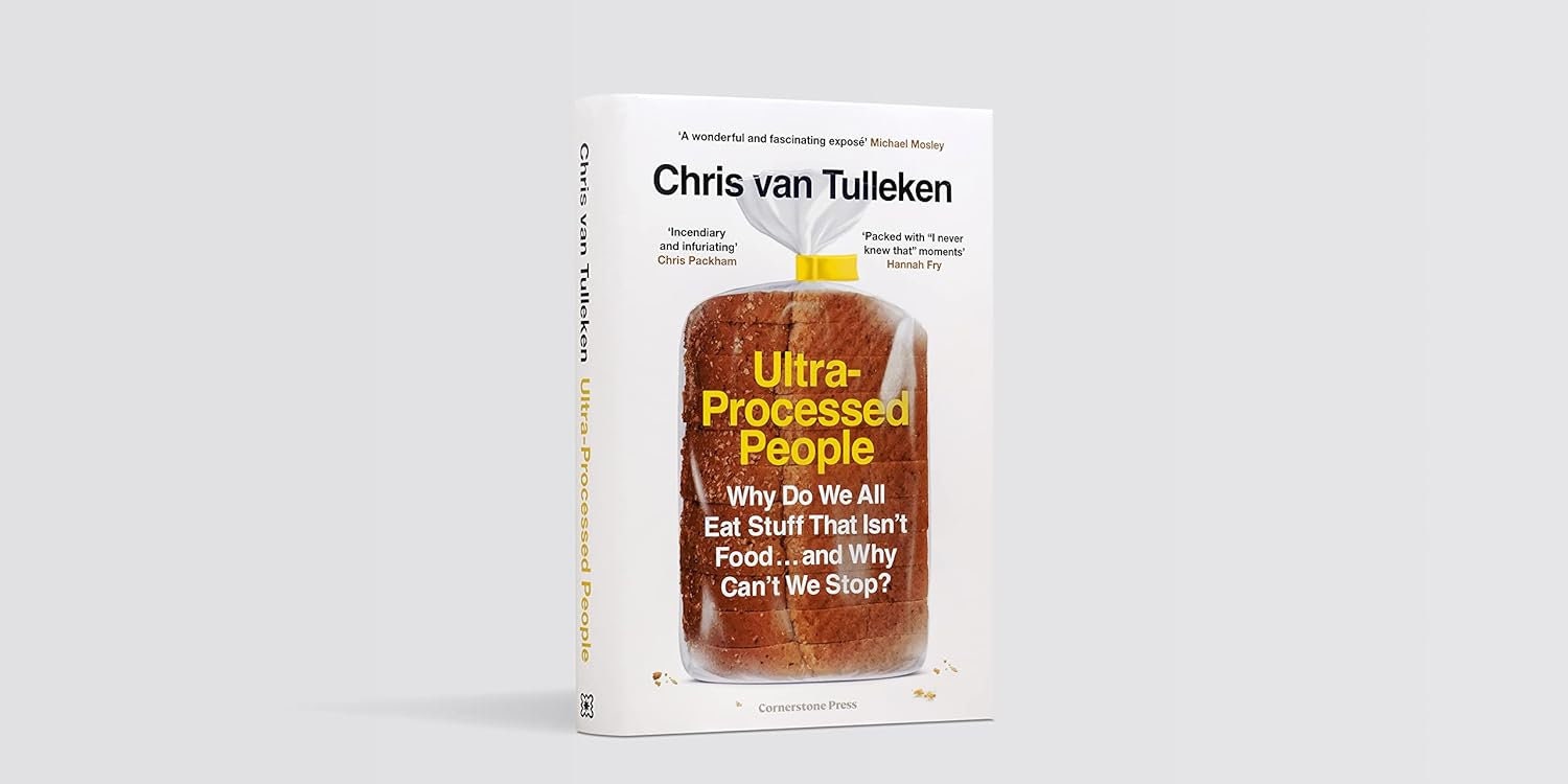 Ultra Processed People, Chris Van Tulleken, Doctor Xand Van Tulleken ...