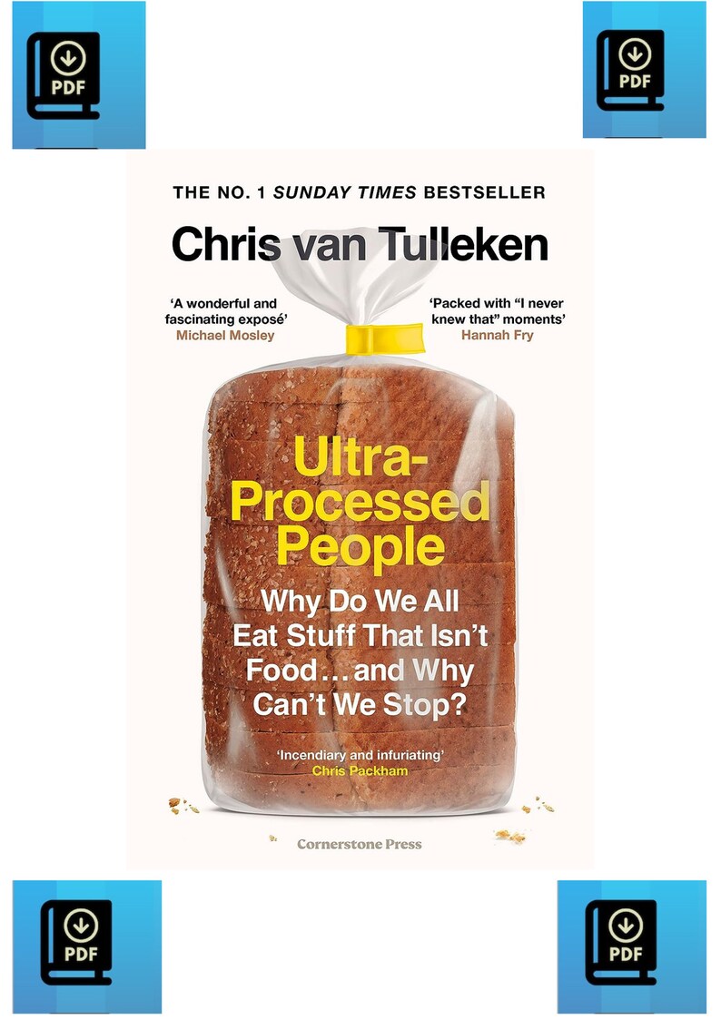 Ultra Processed People, Chris Van Tulleken, Doctor Xand Van Tulleken ...