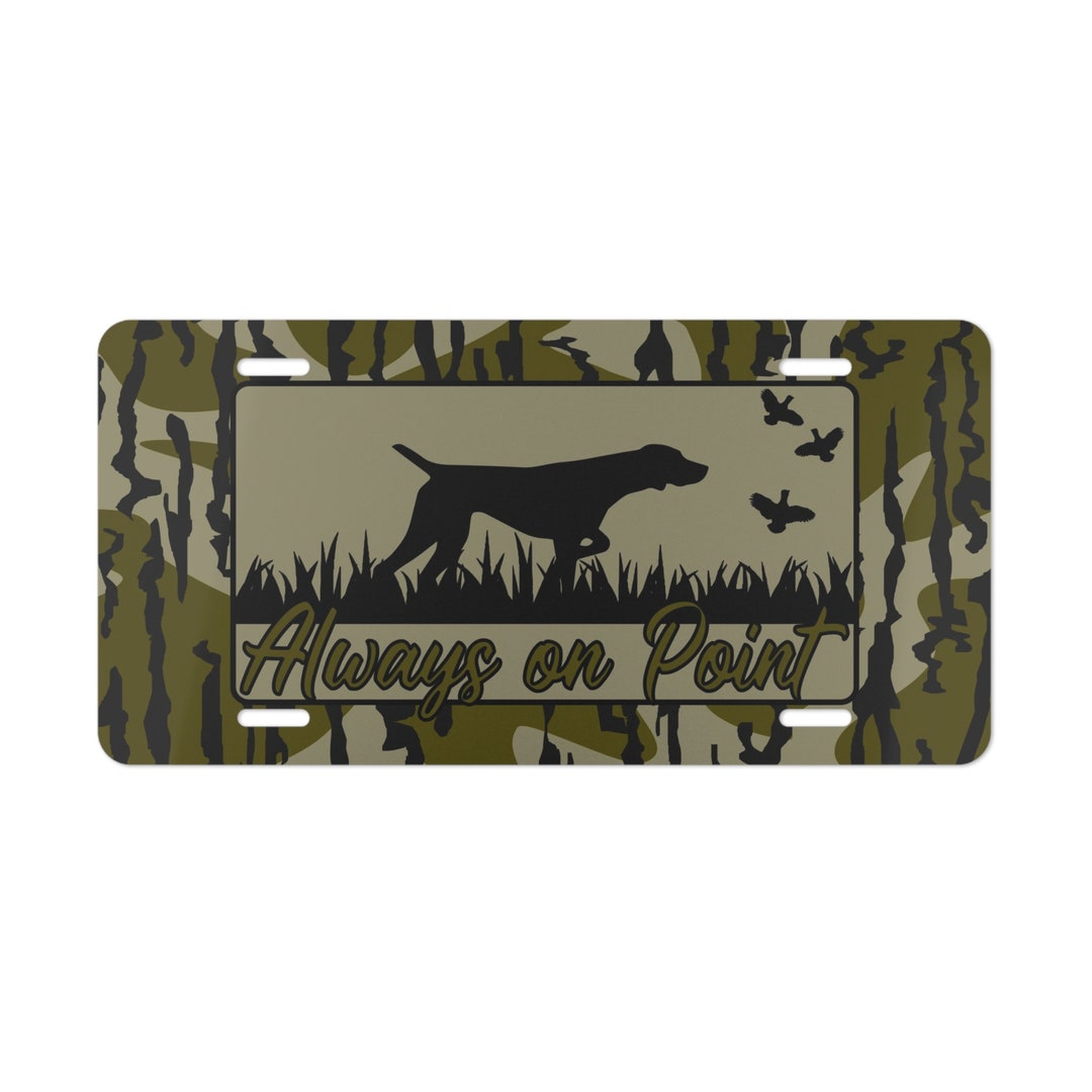 Mossbark Camo License Plate, "always on Point", Quail Hunting, Gifts ...