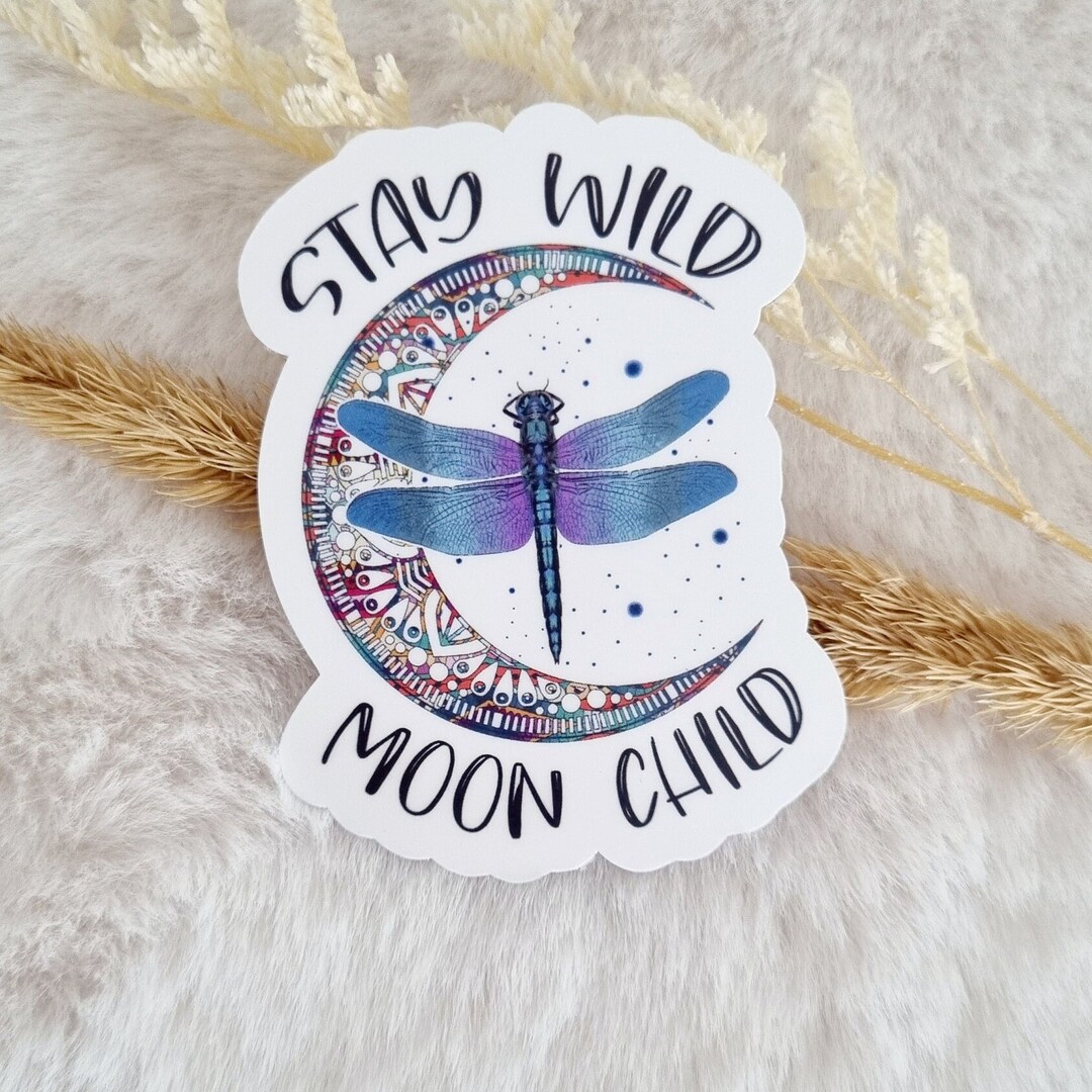 Stay Wild Moon Child Sticker | Die Cut Stickers Large | Celestial ...