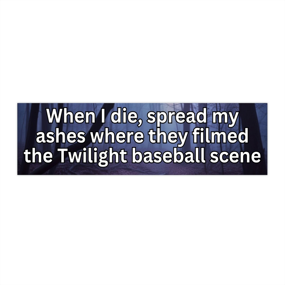 Twilight Fans Bumper Sticker for Team Edward Gift for Twilight Saga - Etsy