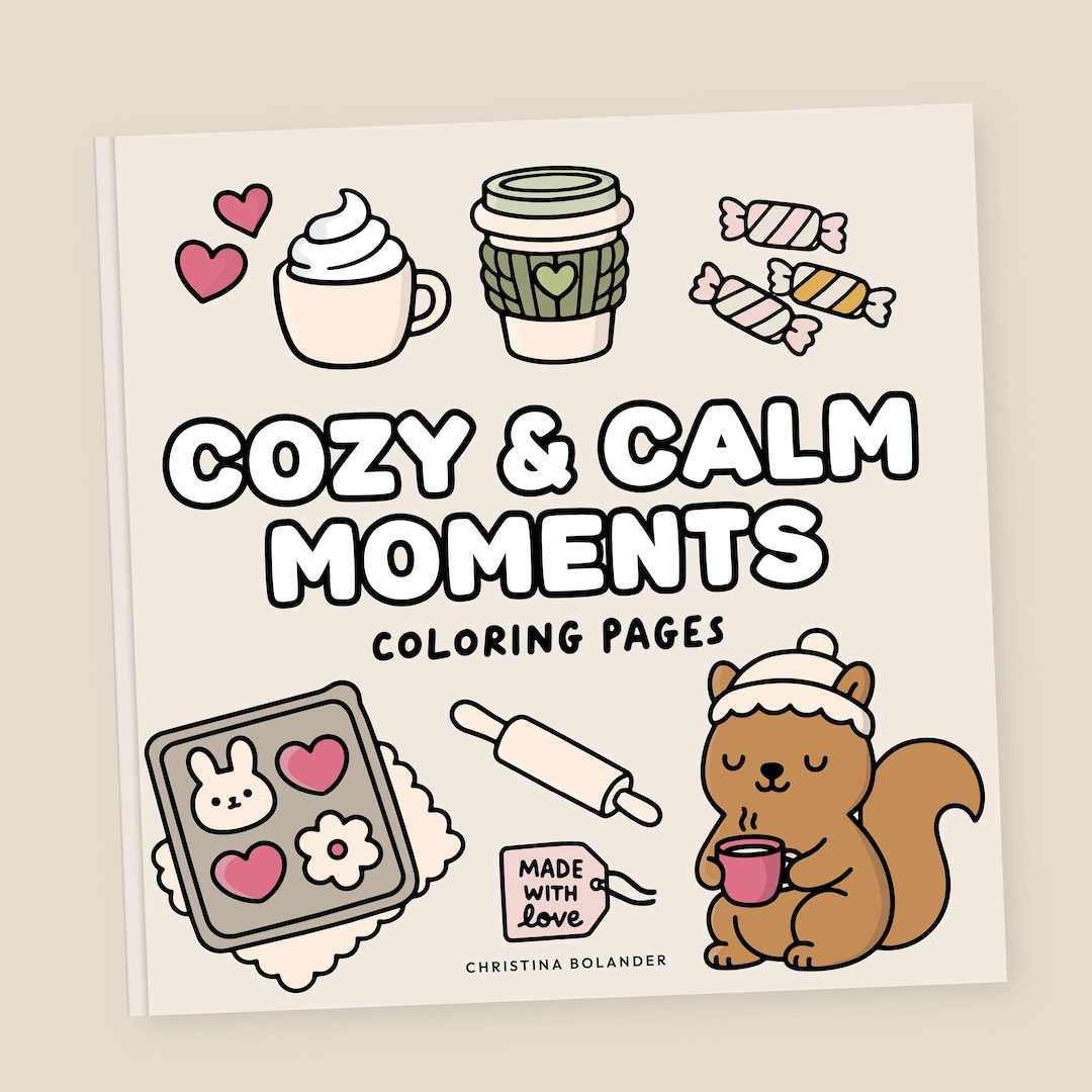 Cozy and Calm Moments Coloring Pages | 10 Pages | Printable PDF and PNG ...