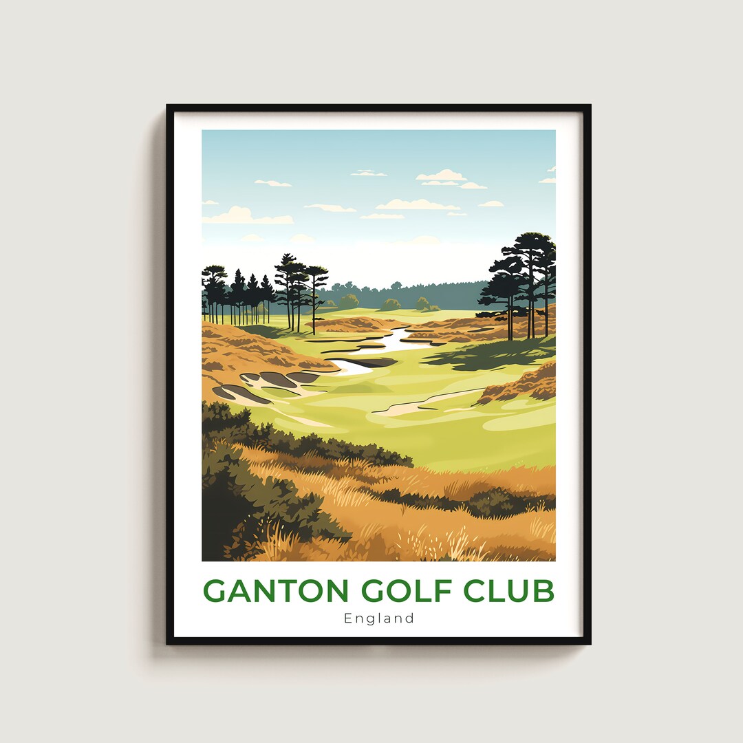 Ganton Golf Club Travel Print Wall Art Gift England Travel Poster Gift ...