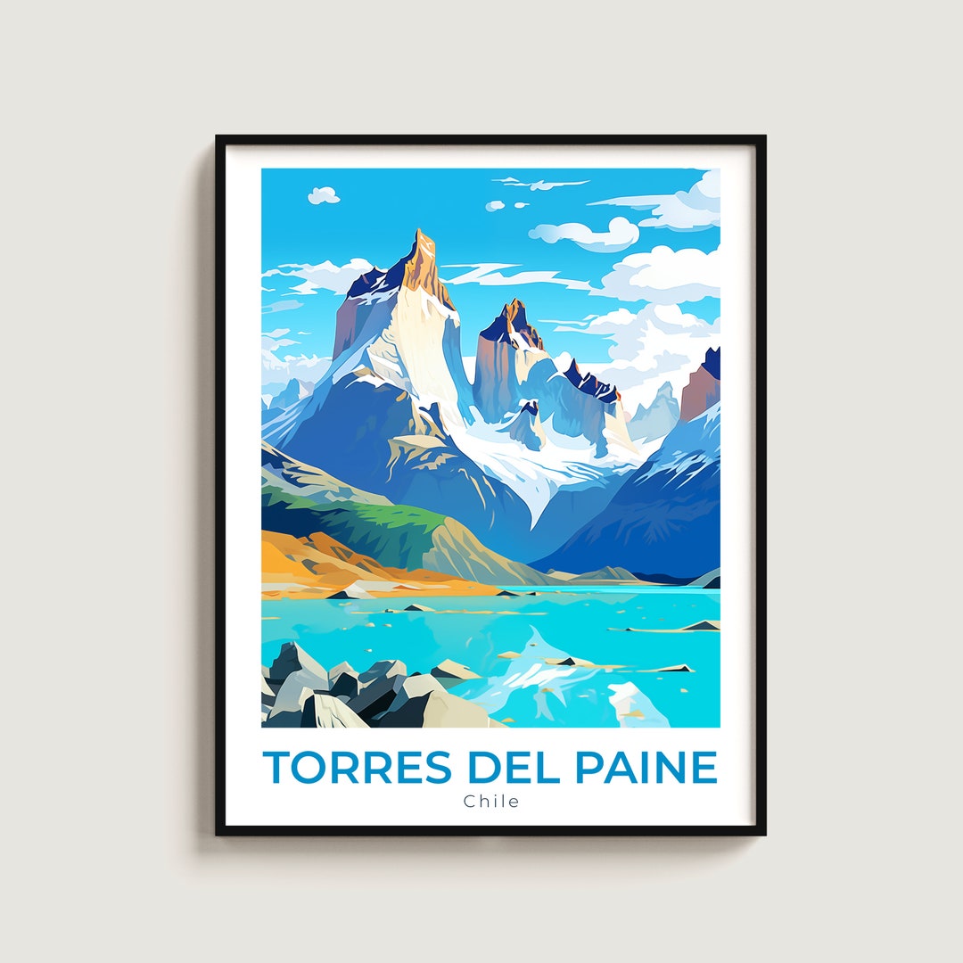 Torres Del Paine Travel Print Wall Art Gift Chile Travel Poster Gift ...