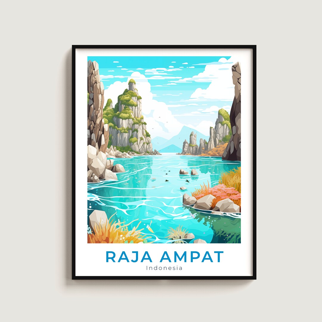 Raja Ampat Travel Poster Wall Art Gift Indonesia Travel Print Gift Home ...