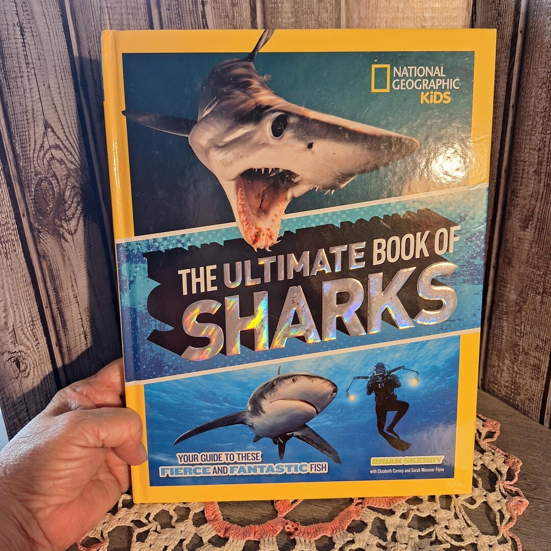 National Geographac Kids Hard Cover the Ultimate Bood of Sharks - Etsy