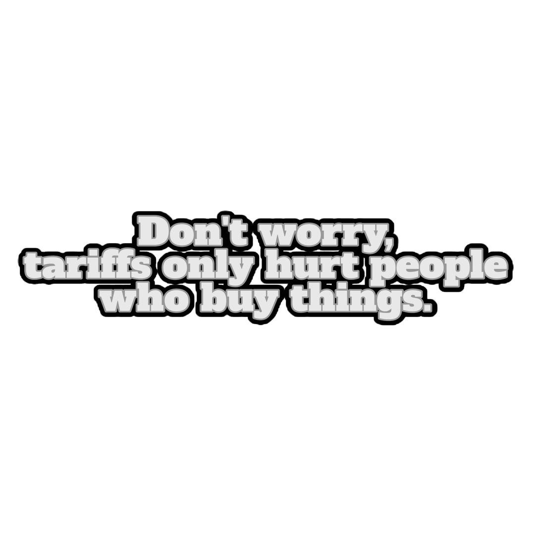 People Who Buy Things Tariff Bubble-free Car & Home Sticker - Etsy