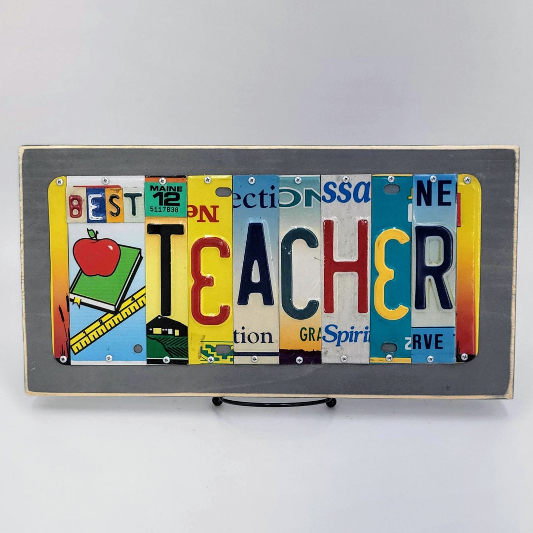 BEST TEACHER Sign Made From License Plate Letters Great School Teacher ...