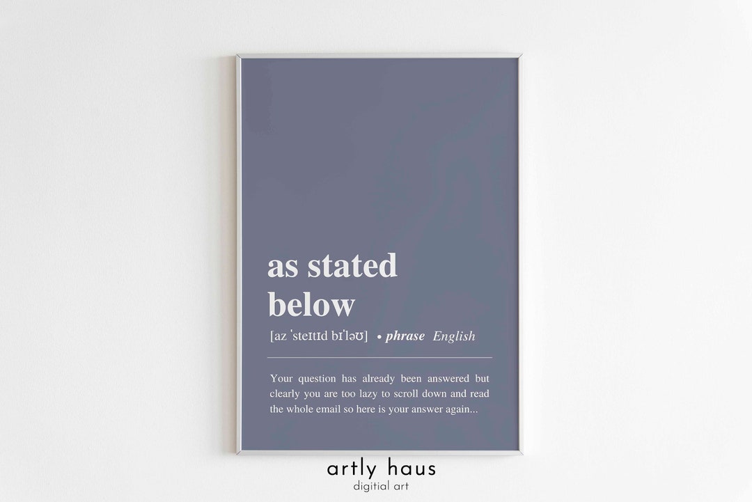 As Stated Below Poster Solo Humorous Typography Posters Home Office ...