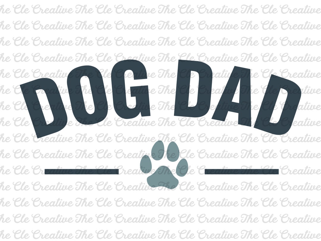 Dog Dad Shirt PNG Dog Dad SVG Dog Dad Shirt Dog Dad Sublimation Dog Dad ...