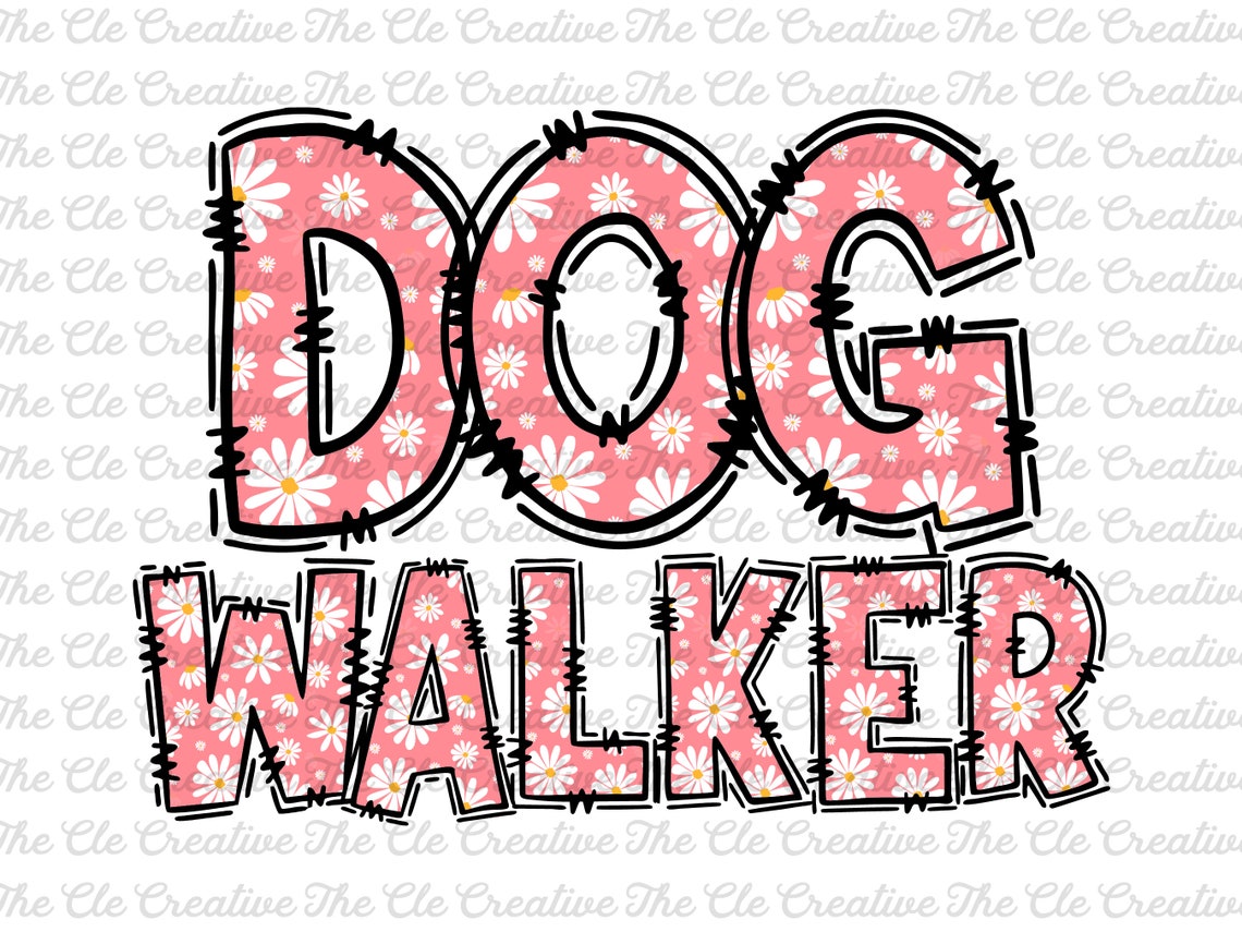 Daisy Dog Walker PNG Dog Walker Sublimation Cute Dog Walker - Etsy
