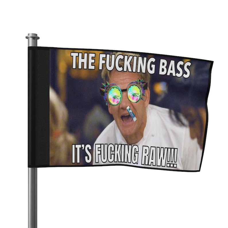Gordon Ramsey "the Bass is Raw" Rave Flag | Festival EDM Totem - Etsy
