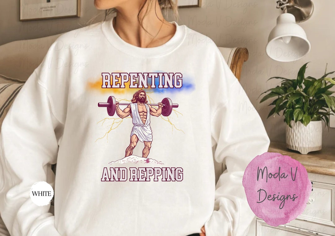 Weightlifting Jesus Sweater, Repping and Repenting Holy Grail Fit, God ...