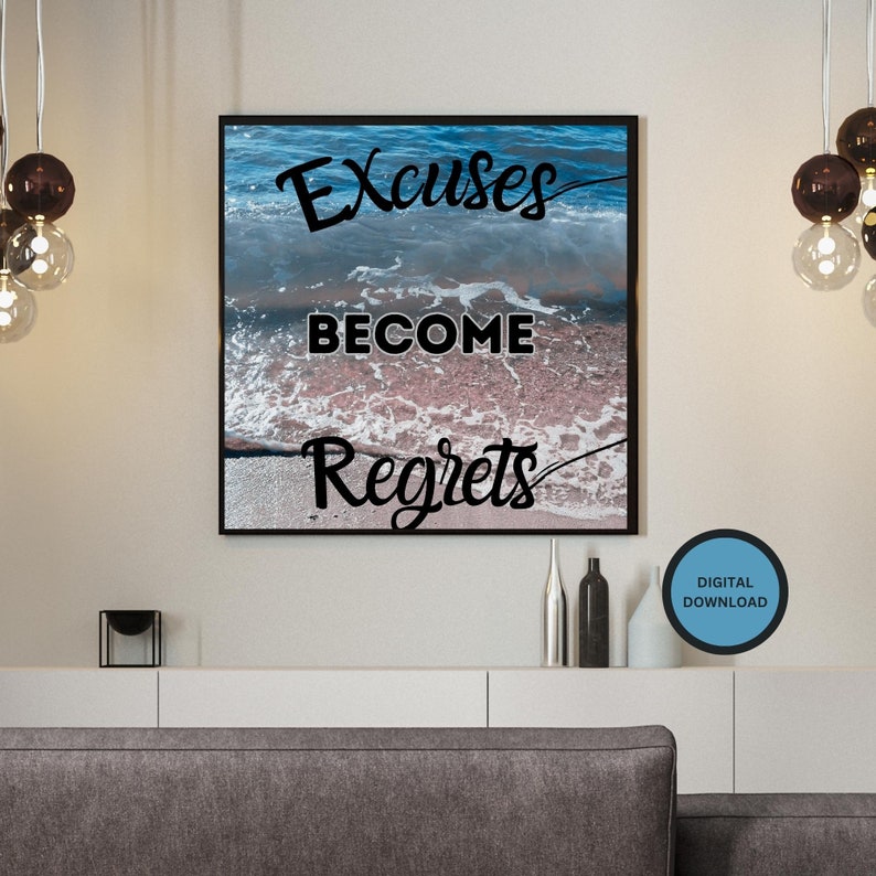 Beach Scene Motivational Quote Print - Excuses Become Regrets (digital ...