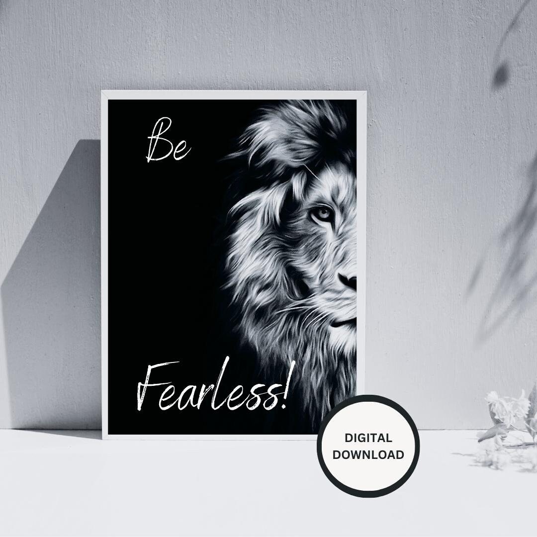 Be Fearless Instant Download, Be Fearless Lion Printable, Motivational ...