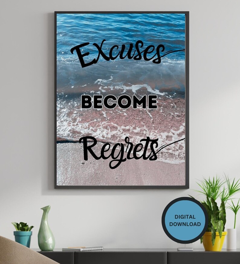 Beach Scene Motivational Quote Print - Excuses Become Regrets (digital ...