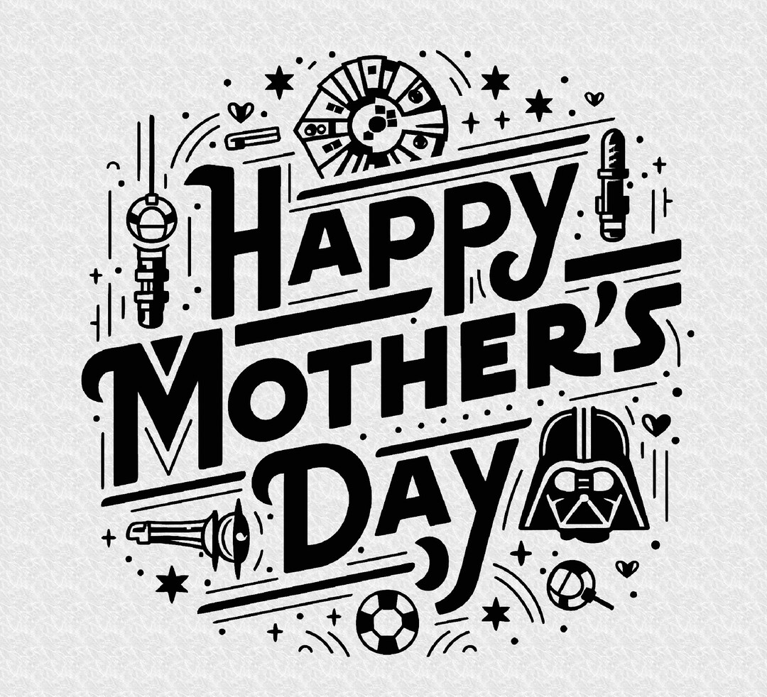 Star Wars Mothers Day SVG Clipart: Mom Cut File (digital Download) - Etsy