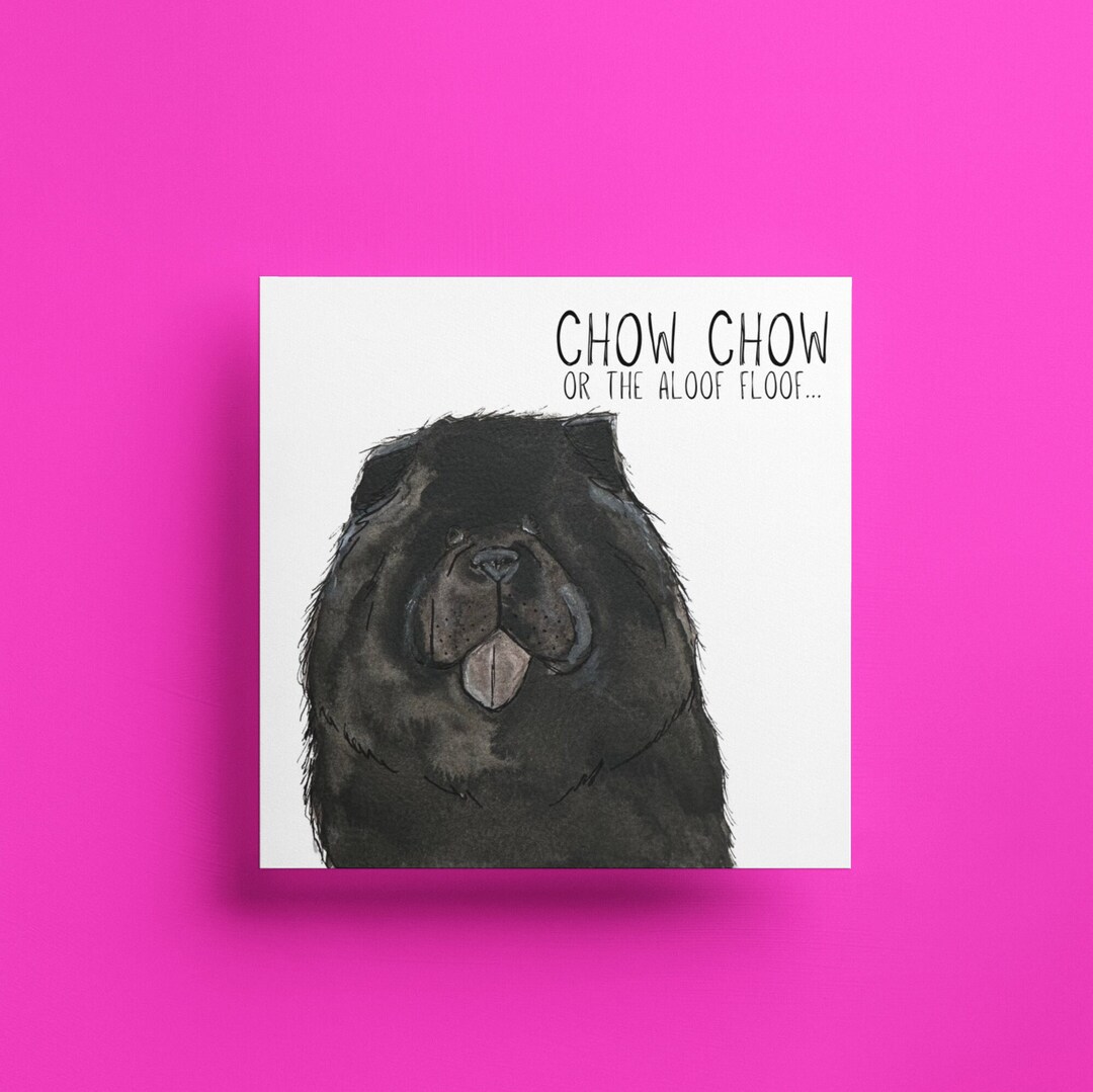 Send Some Floofy Love: Black Chow Chow 'aloof Floof' Greeting Card - Etsy