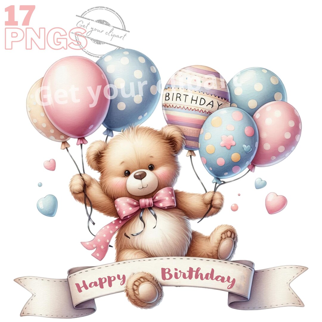 Happy Birthday Teddy Bear Clipart Bundle, Cute Teddy Bear Png, Birthday ...