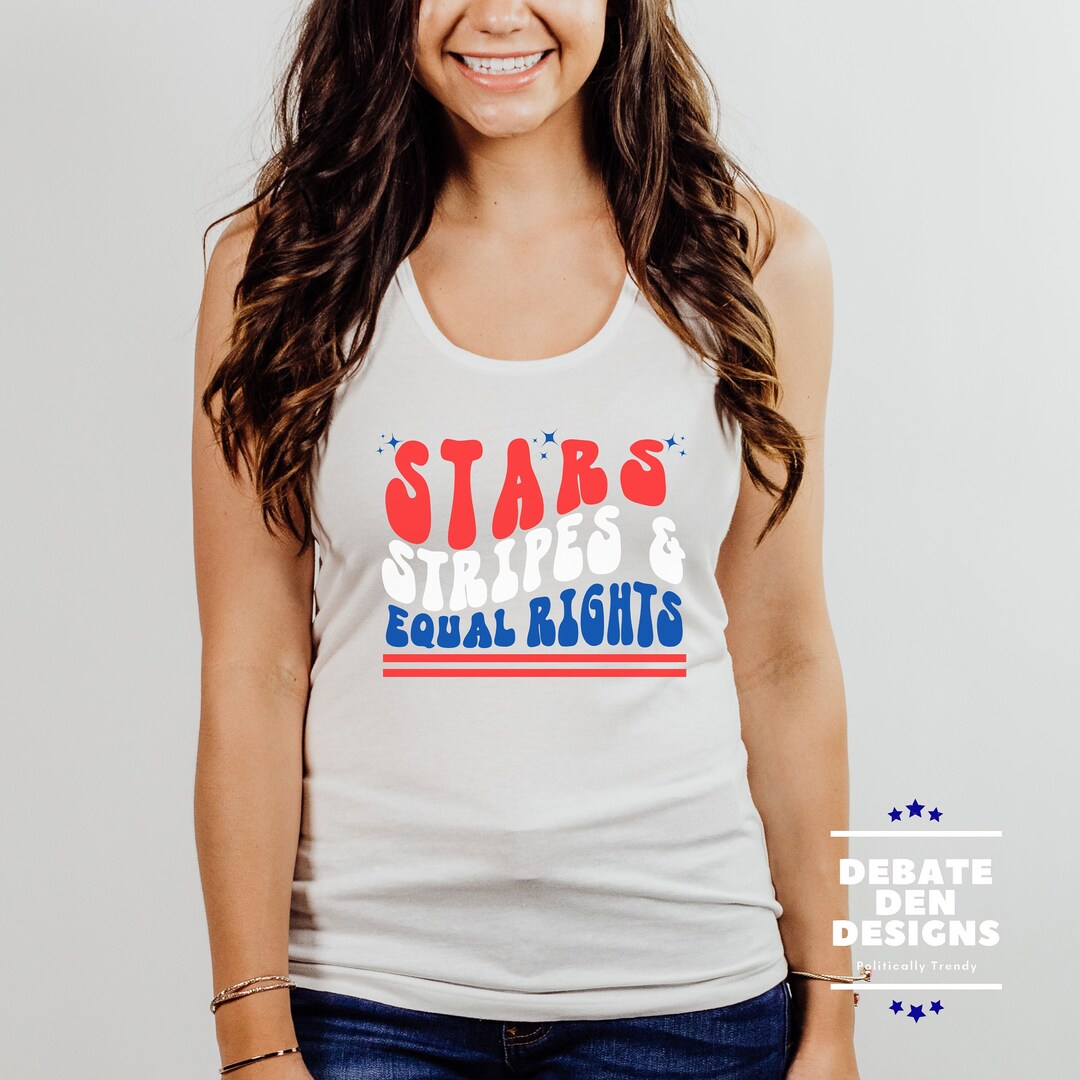Stars Stripes and Equal Rights Tank, 4th of July Tank, Progressive Tank ...