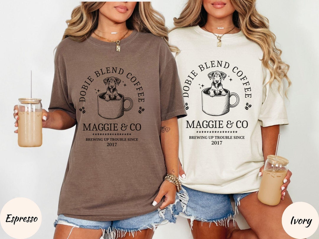 Custom Coffee Lovers Doberman Shirt Funny Dobie Mom Shirt Personalized ...