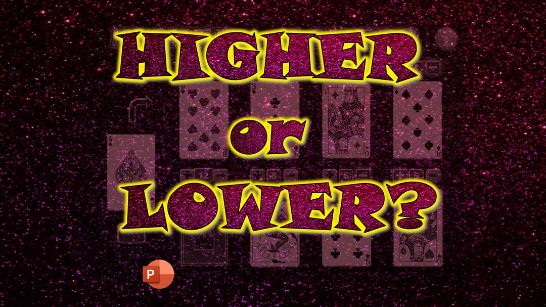 HIGHER Or LOWER A Powerpoint Game Based On Tv s play Your Cards HIGHER Or LOWER A Powerpoint Game Based On Tv s play Your Cards