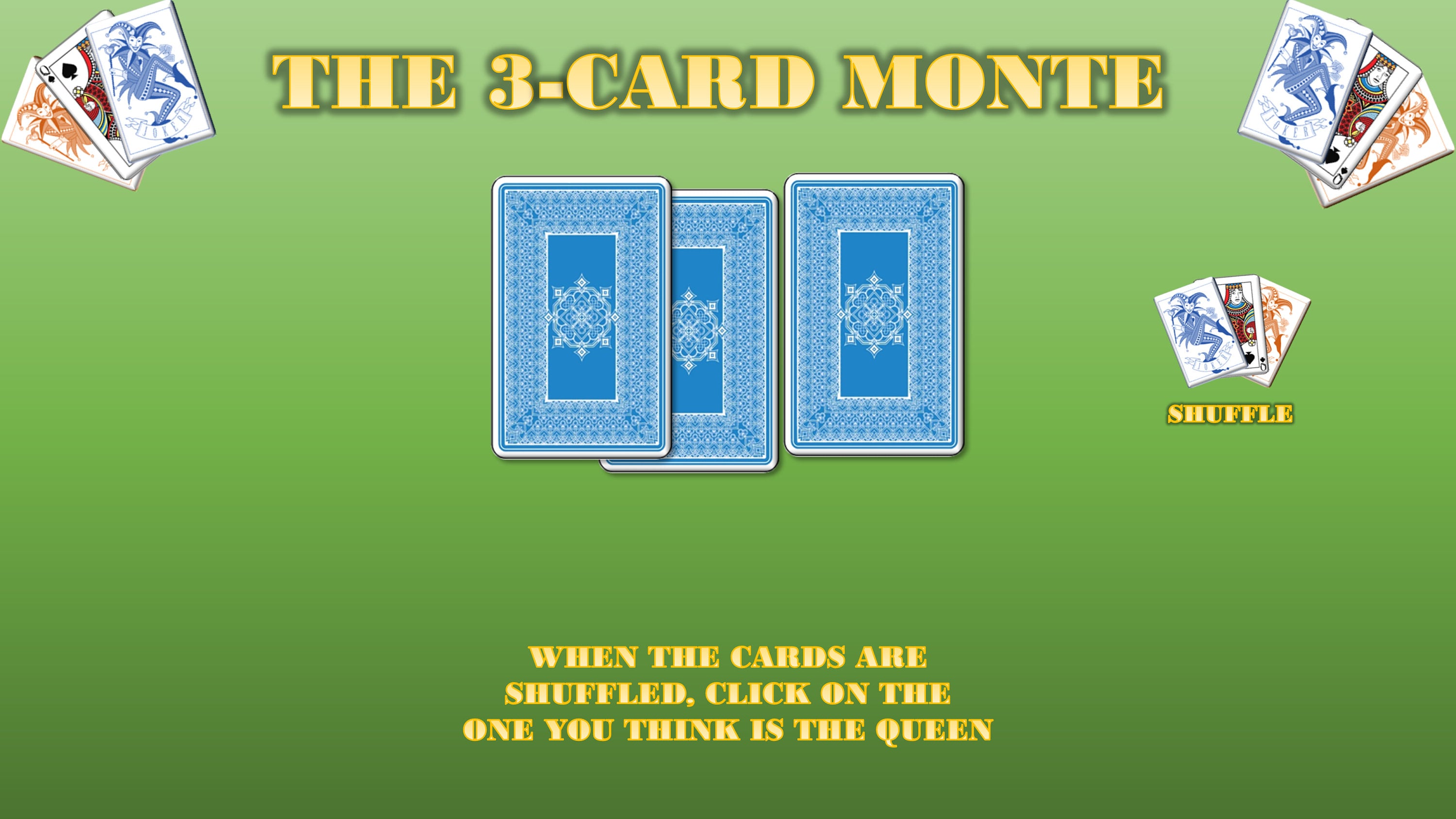THE 3-CARD MONTE - A Multi-player Powerpoint Card Game. Sometimes ...