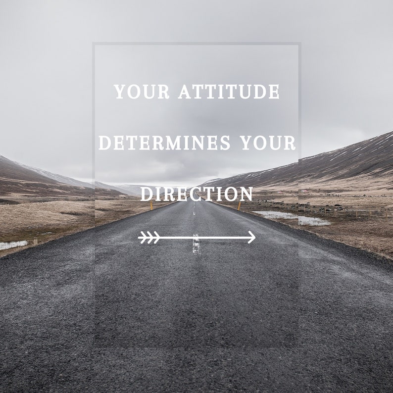 Your Attitude Determines Your Direction Poster Digital Download ...