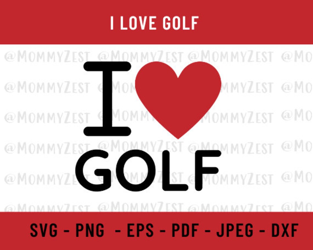 I Love Golf Digital Png File, Instant Download, I Love Golf T-shirt ...