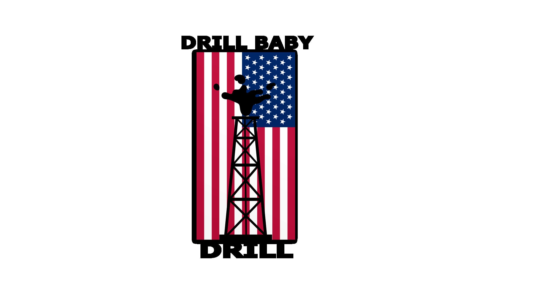 Drill Baby Drill PNG - Etsy