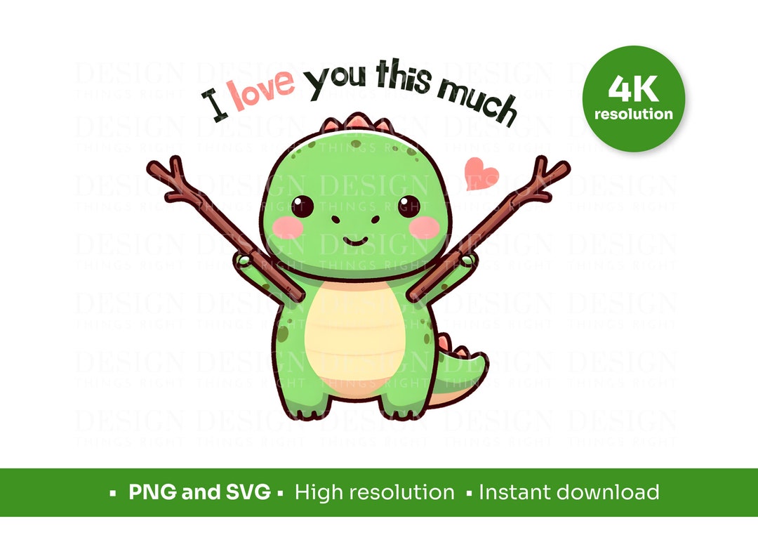 Cute T-rex Valentine's Illustration - 'I Love You This Much ...
