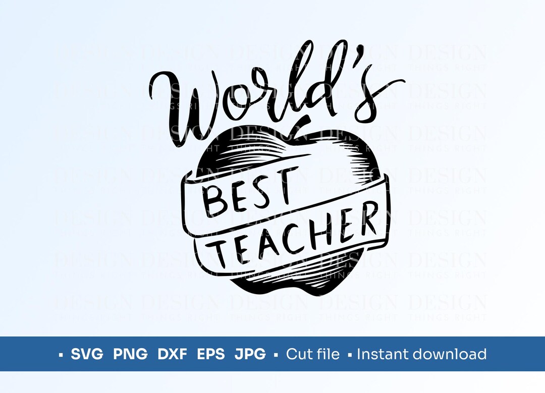World's Best Teacher SVG PNG | Teacher Appreciation Digital Design ...