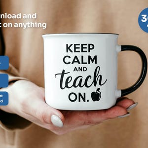 Keep Calm and Teach on SVG PNG | Teacher Appreciation Digital Design ...