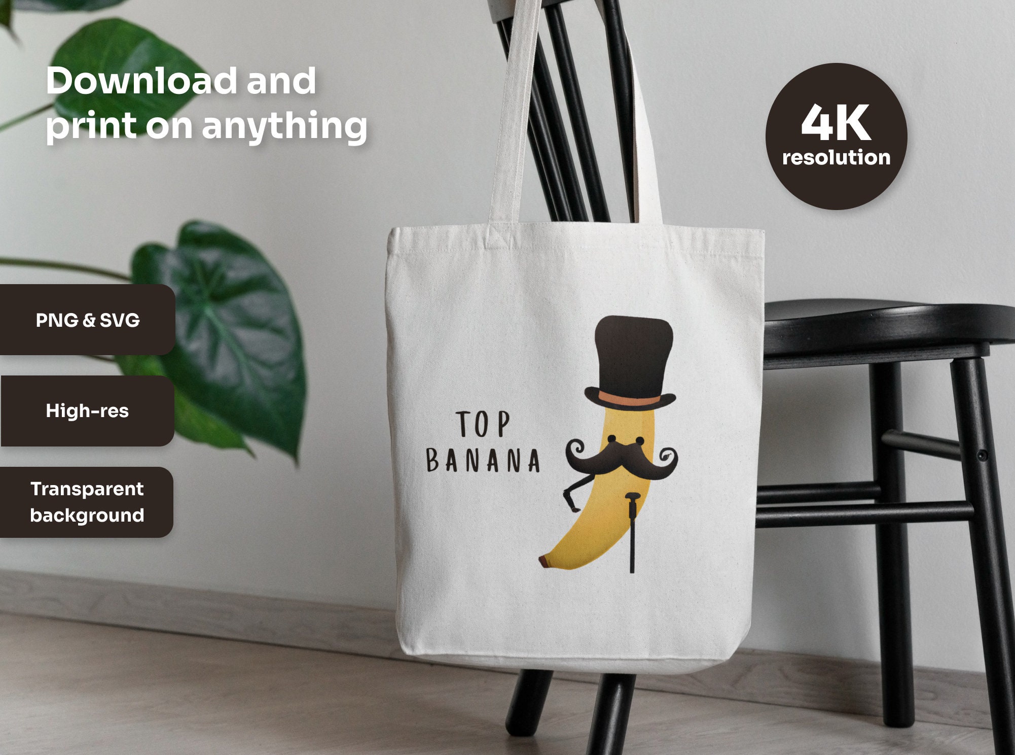 Top Banana | Cute, Funny Banana | SVG PNG | Funny Saying - Print on ...