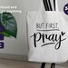But First, Pray SVG PNG | Christian Faith Digital Design | Religious ...