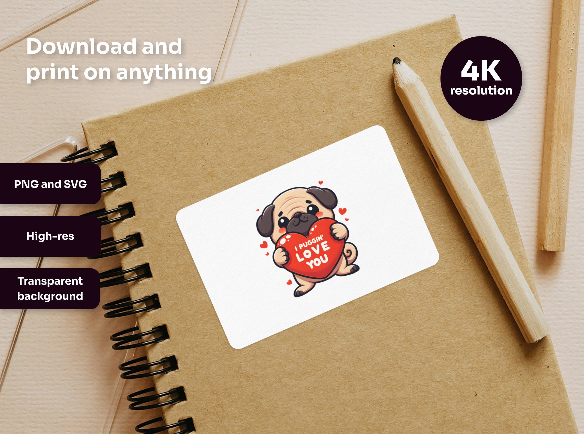 Cute Pug Valentine's Illustration 'I Puggin' Love You' Pug PNG, SVG 4K ...