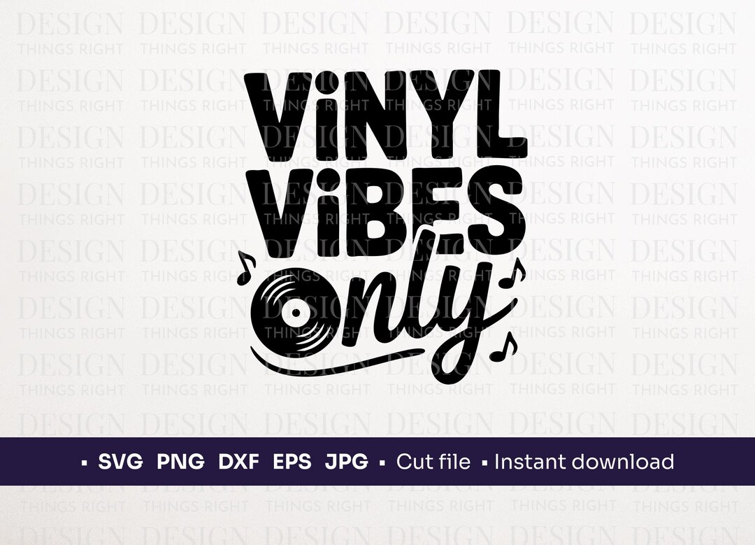 Vinyl Vibes Only | Retro Music SVG PNG for T-shirts | Vinyl Record ...