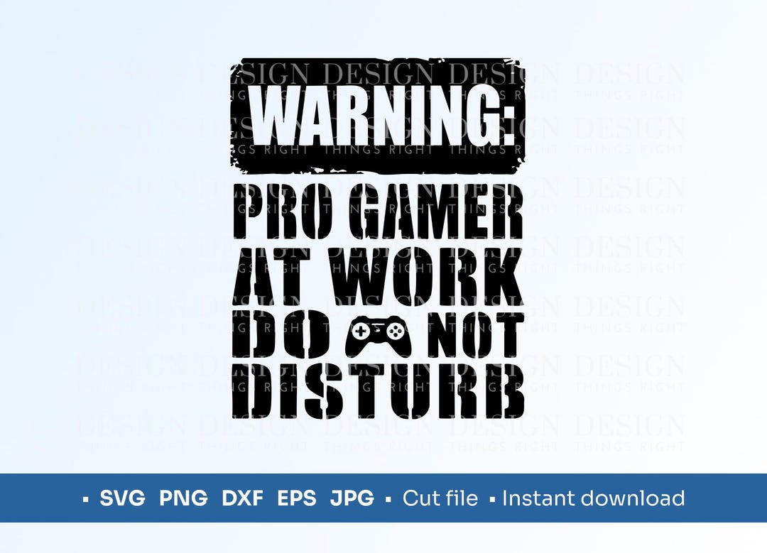 Pro Gamer at Work SVG PNG | Funny Gaming Sign Clipart | Video Game Room ...