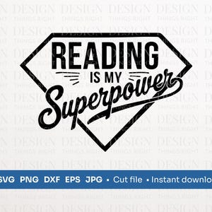 Reading is My Superpower SVG PNG | Book Lover Quote | Digital Download ...