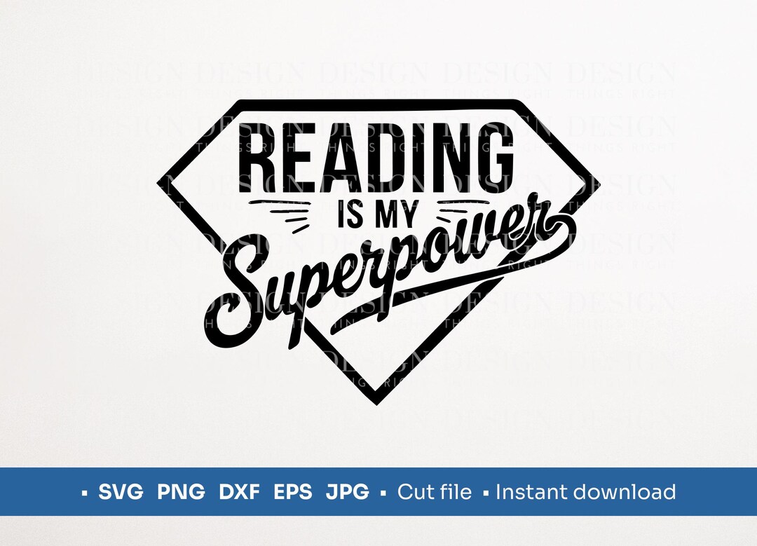 Reading is My Superpower SVG PNG Book Lover Quote Digital Download for ...