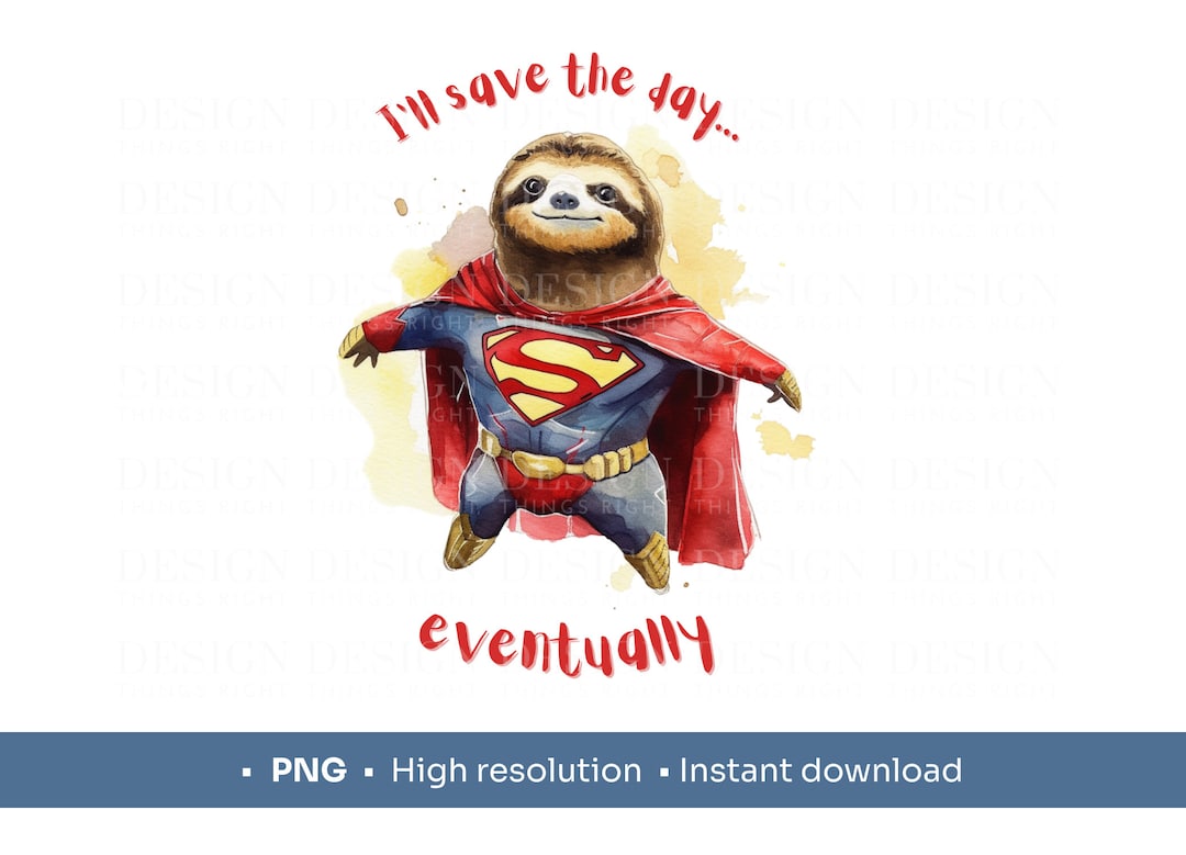 Funny Sloth Superhero | Digital Image | Cute, Funny Sloth - Print on ...