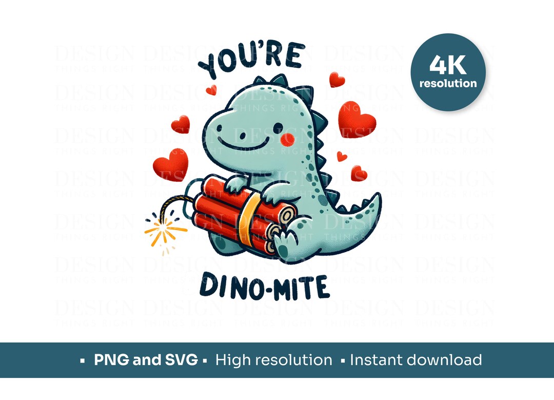 Cute Dinosaur With Dynamite - You're Dino-mite | PNG, 4K Resolution ...