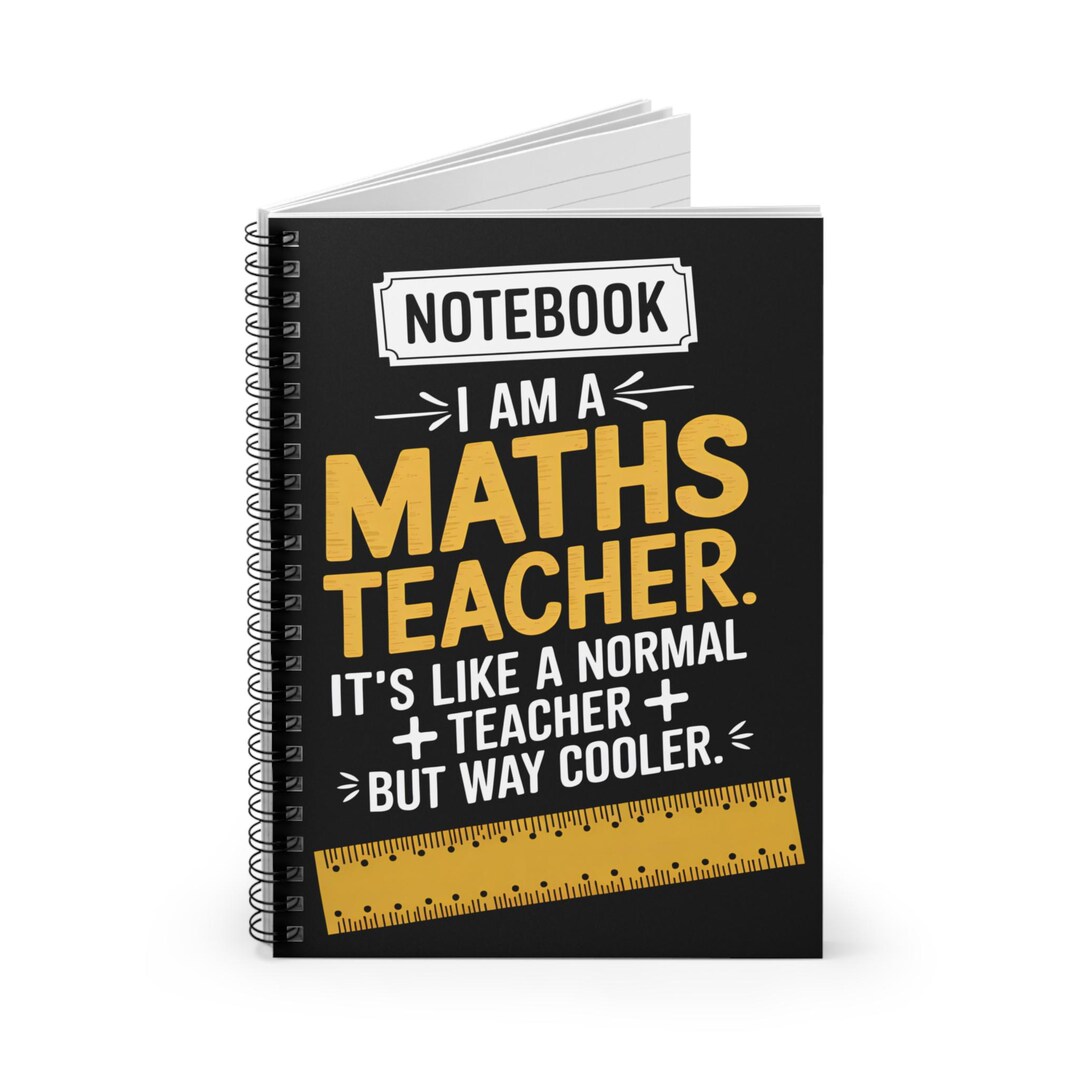 Maths Teacher Spiral Notebook - Ruled Line, Perfect Gift for Educators ...
