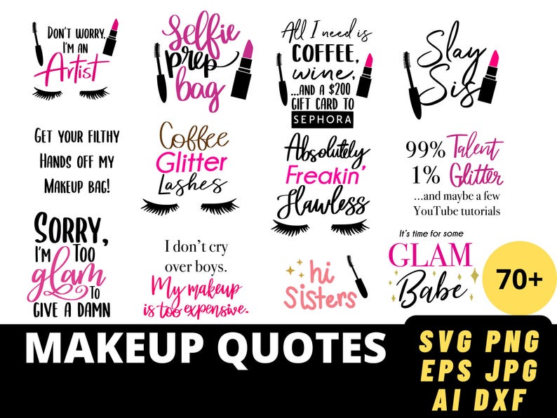 Makeup SVG Bundle, Makeup Quotes SVG, Beauty Svg, Cosmetics, Mascara ...