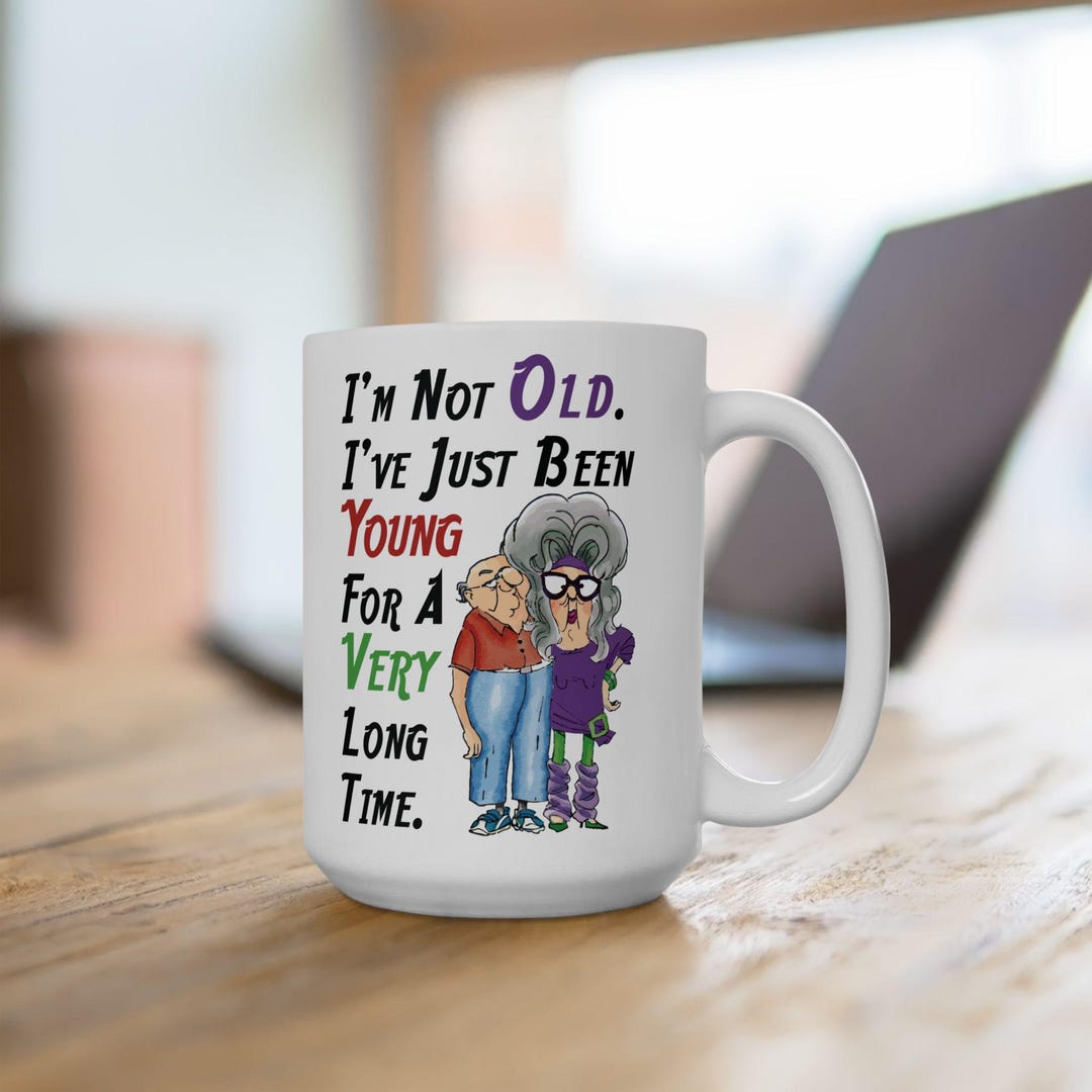 Funny Grown Folks Coffee Mug Retirement Gift for Seniors Slogan Mug for ...