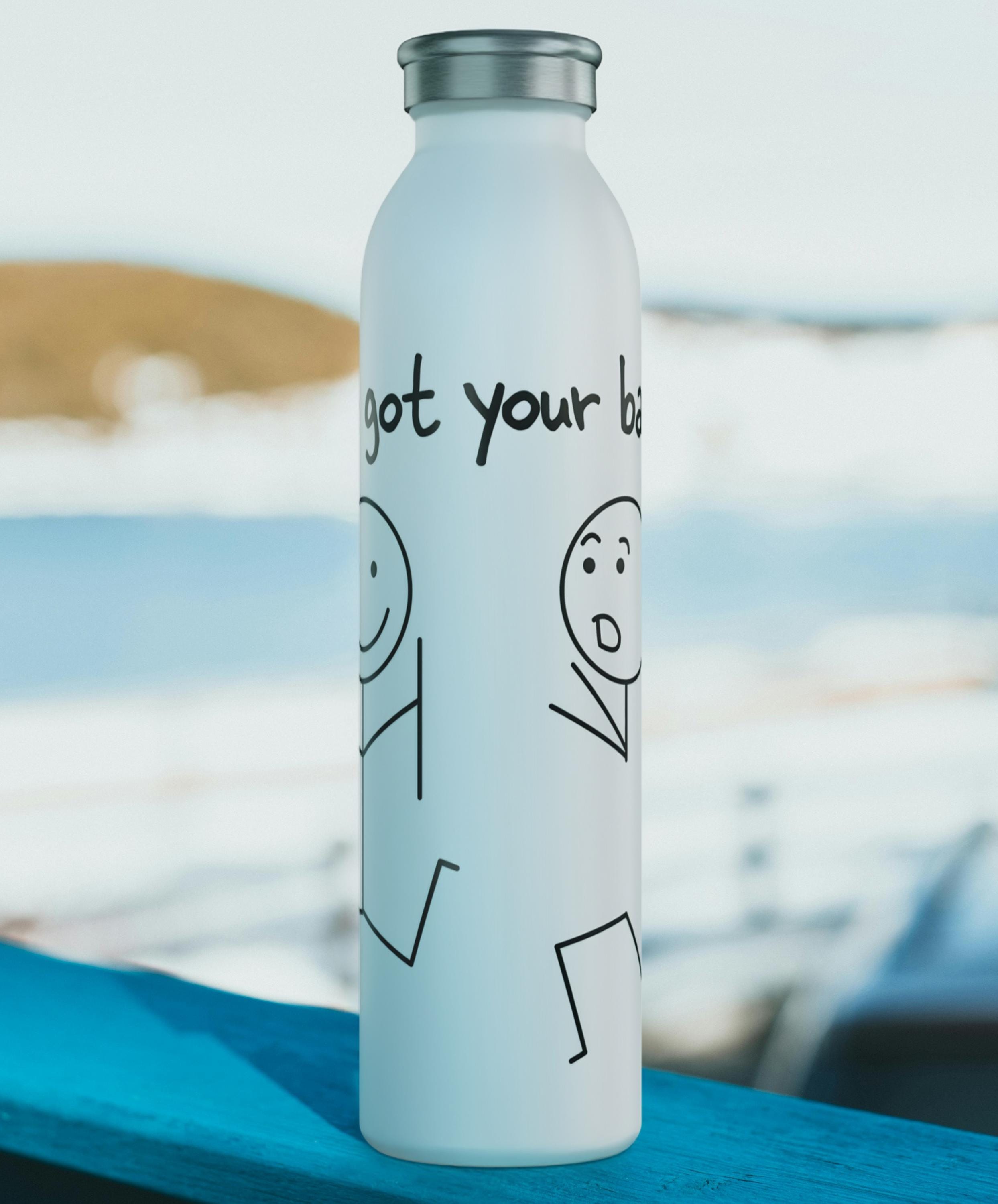Humorous, I Got Your Back, Water Bottle, Mischievous Humor, On-the-go ...