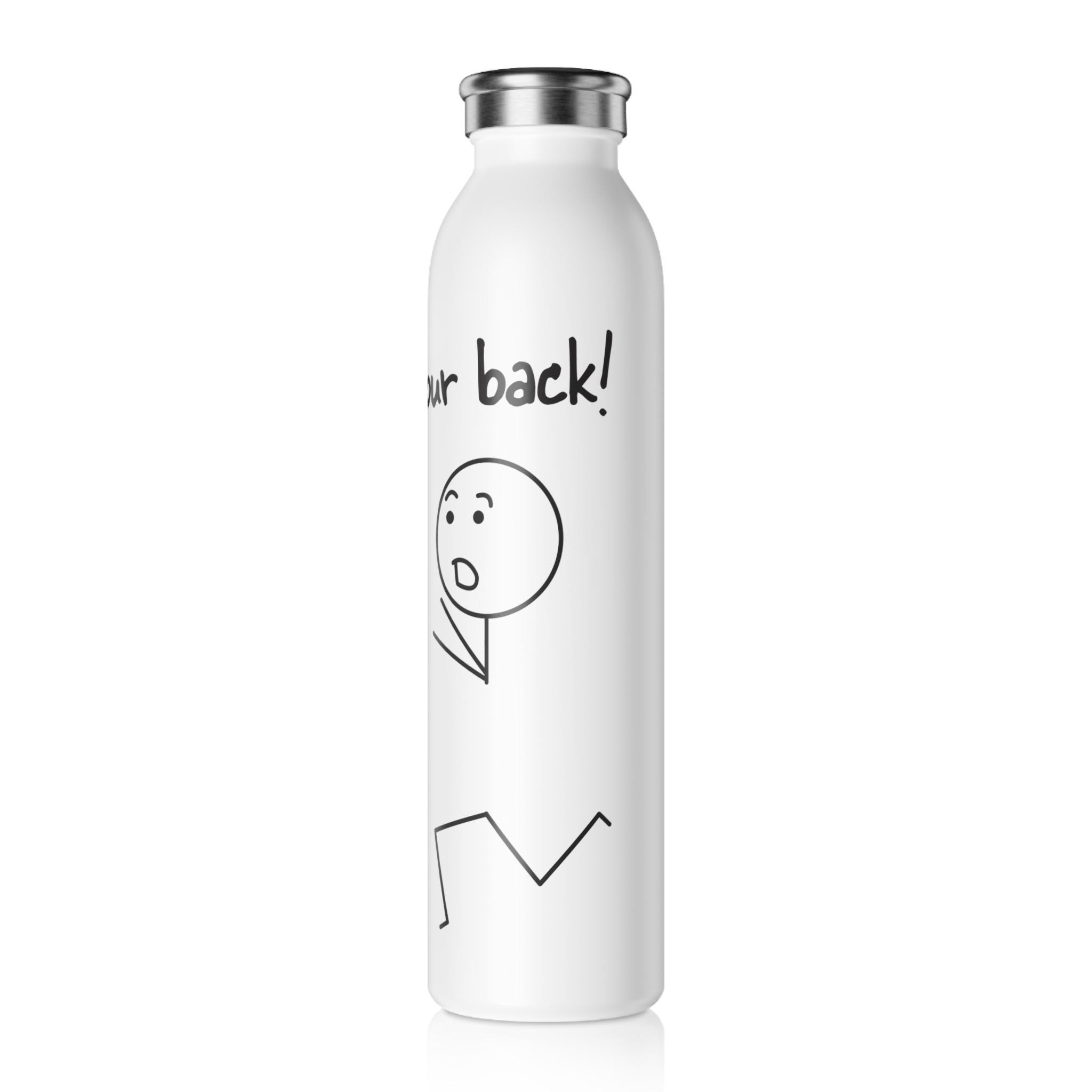 Humorous, I Got Your Back, Water Bottle, Mischievous Humor, On-the-go ...