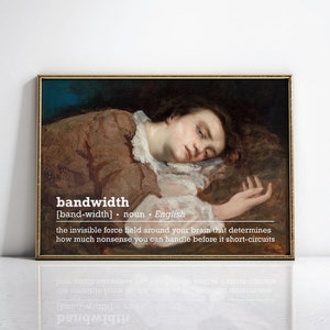 Funny Office Quote Wall Art, Bandwidth Definition Poster, Cubicle Decor ...