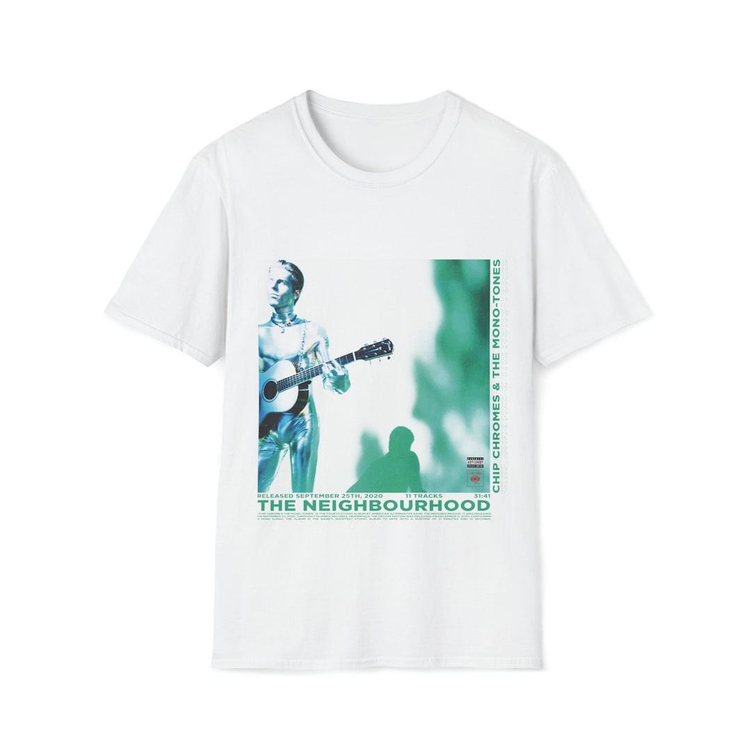 Chip Chrome & the Mono-tones Album Cover Shirt / the Neighbourhood ...